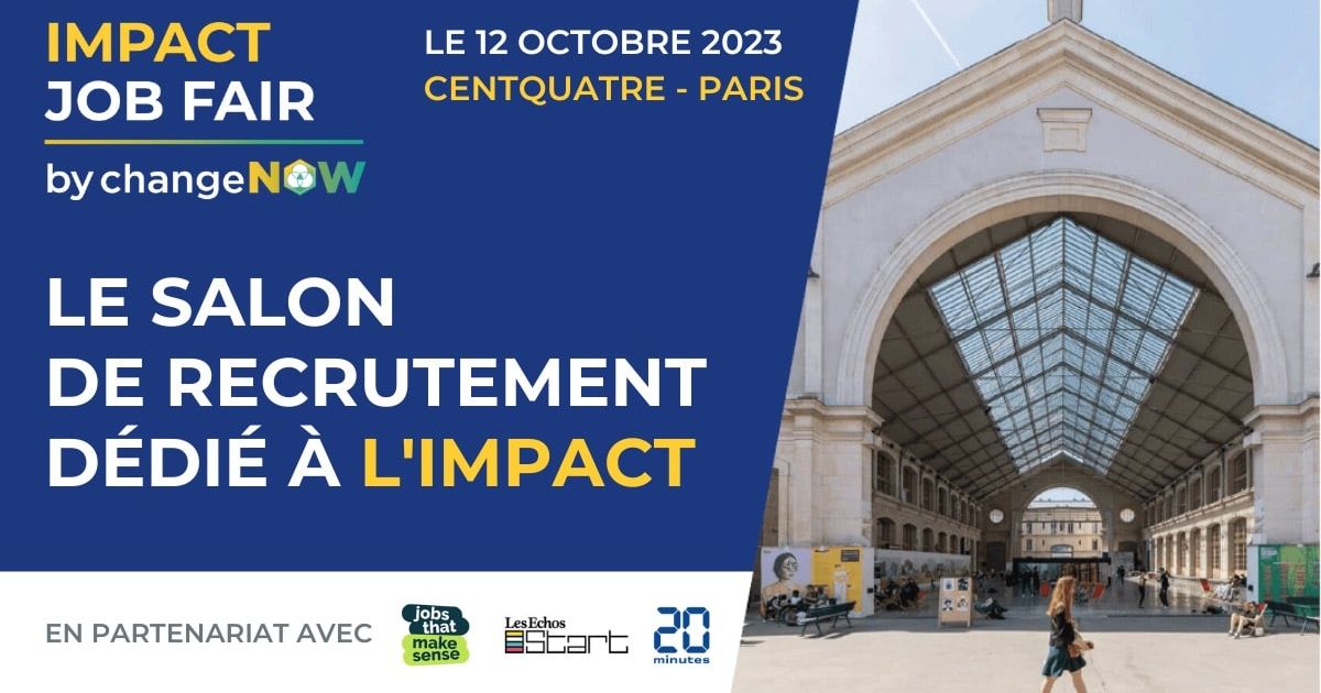 Impact Job Fair par ChangeNOW - L'ADN